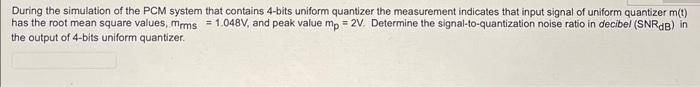 Solved During the simulation of the PCM system that contains | Chegg.com