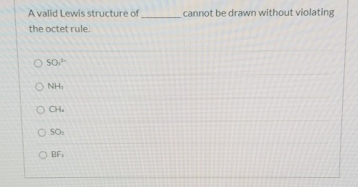 Solved cannot be drawn without violating A valid Lewis | Chegg.com
