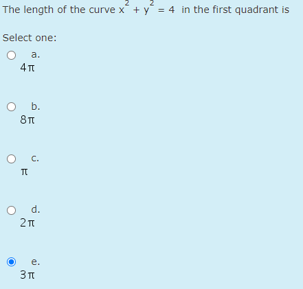 Solved The length of the curve x2+y2=4 ﻿in the first | Chegg.com
