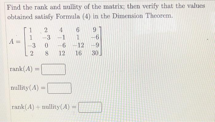 Solved Find the rank and nullity of the matrix; then verify | Chegg.com