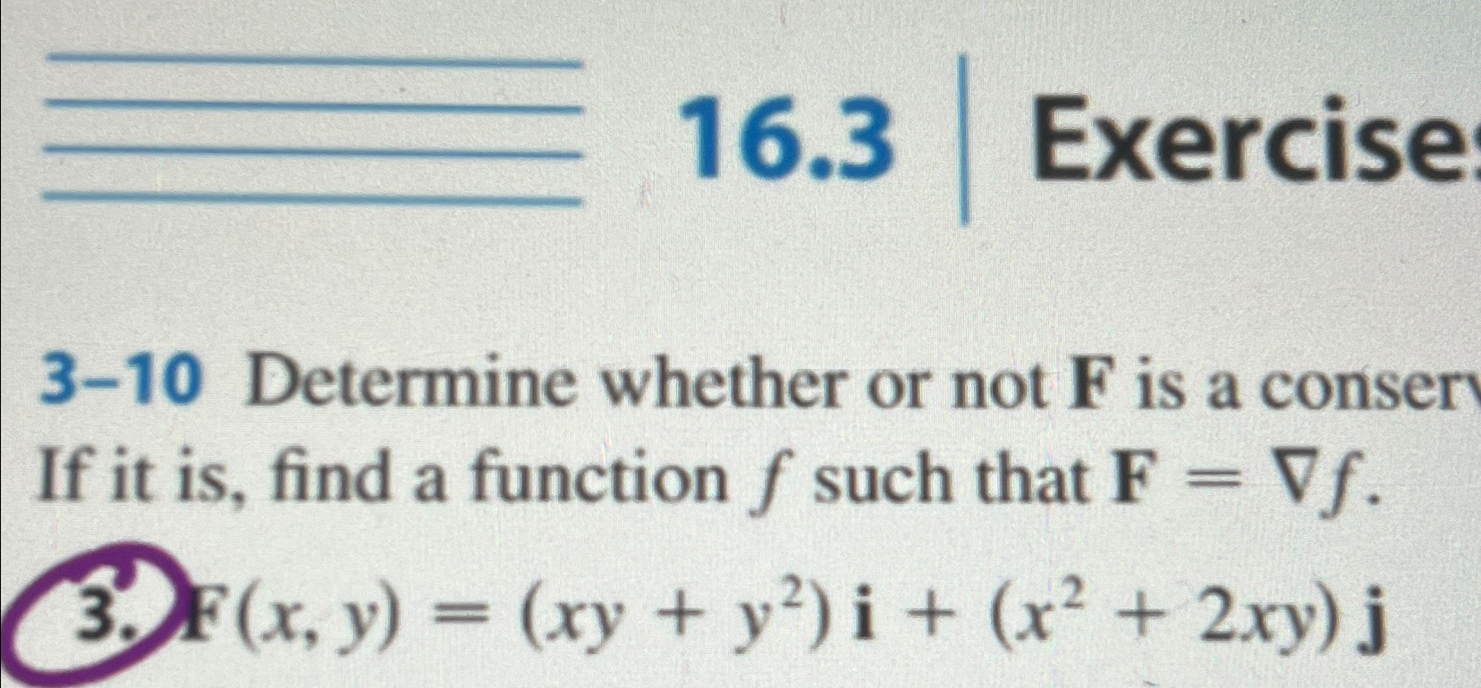 Solved 16.3 ﻿Exercise3-10 ﻿Determine whether or not F ﻿is a | Chegg.com