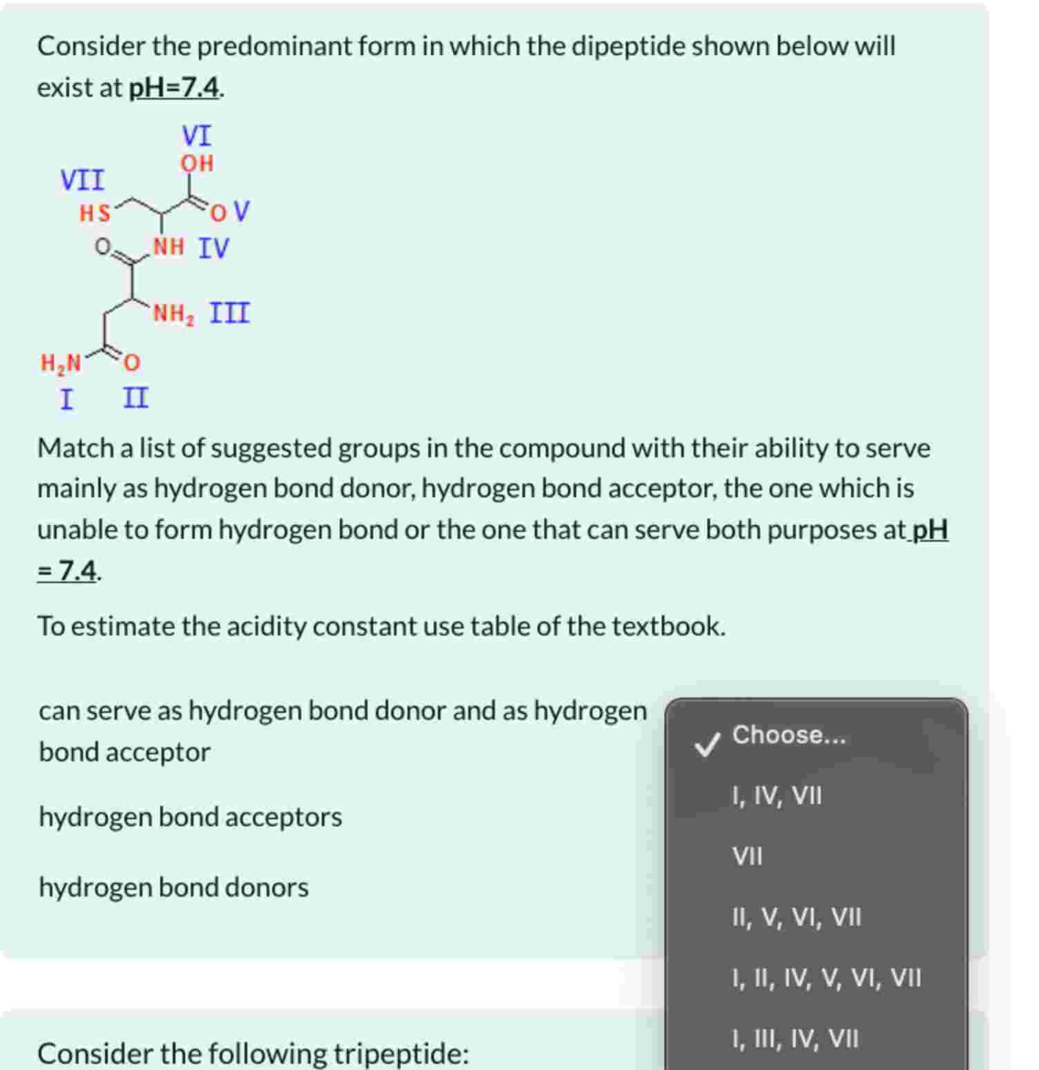 Solved Consider the predominant form in which the dipeptide | Chegg.com