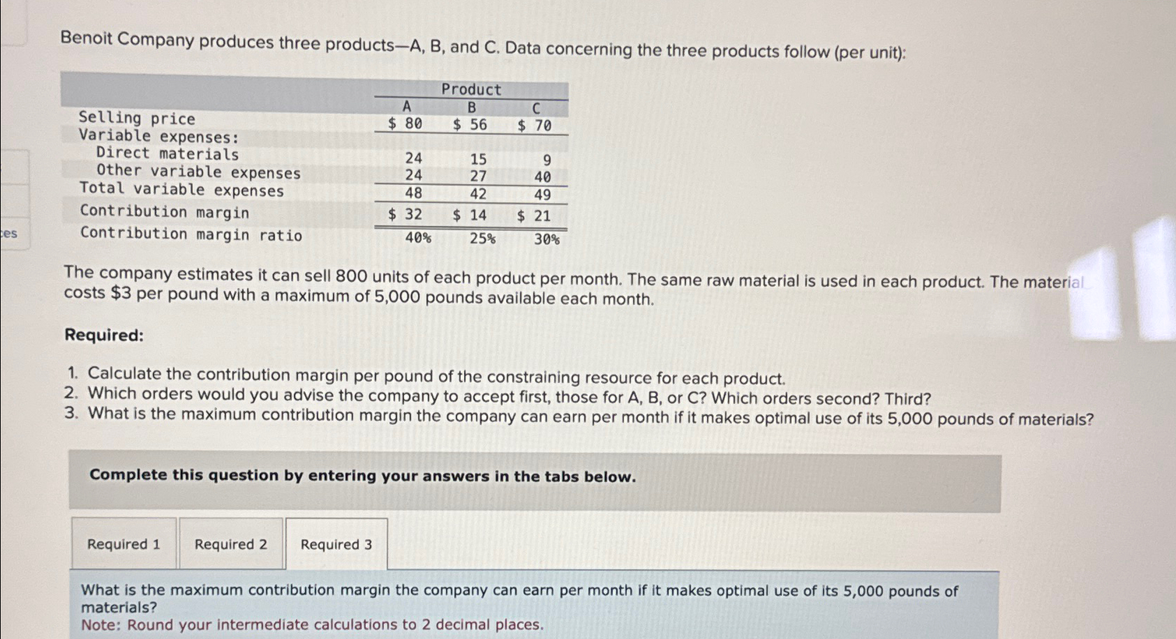Solved Benoit Company produces three products-A, ﻿B, ﻿and C. | Chegg.com