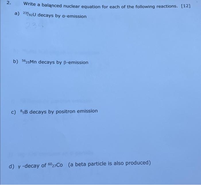 Solved 2. Write a balanced nuclear equation for each of the | Chegg.com