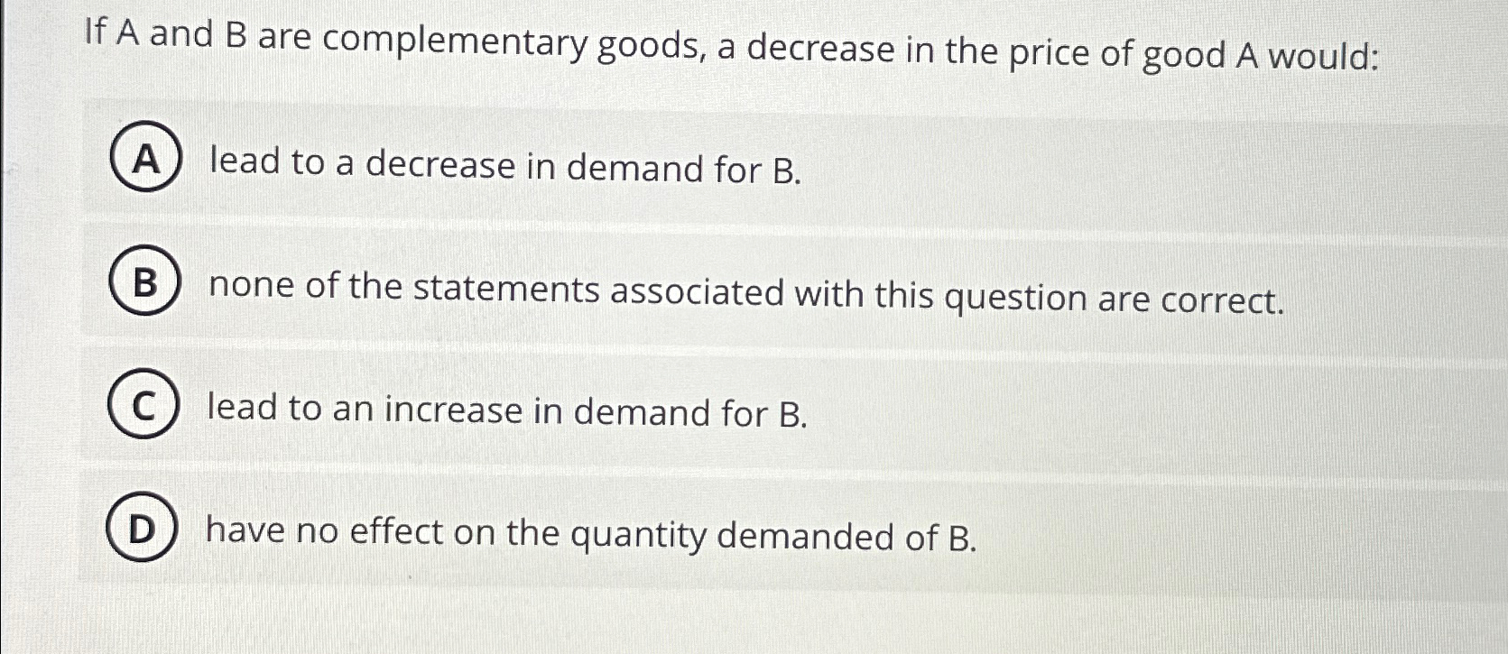 Solved If A and B are complementary goods, a decrease in the | Chegg.com