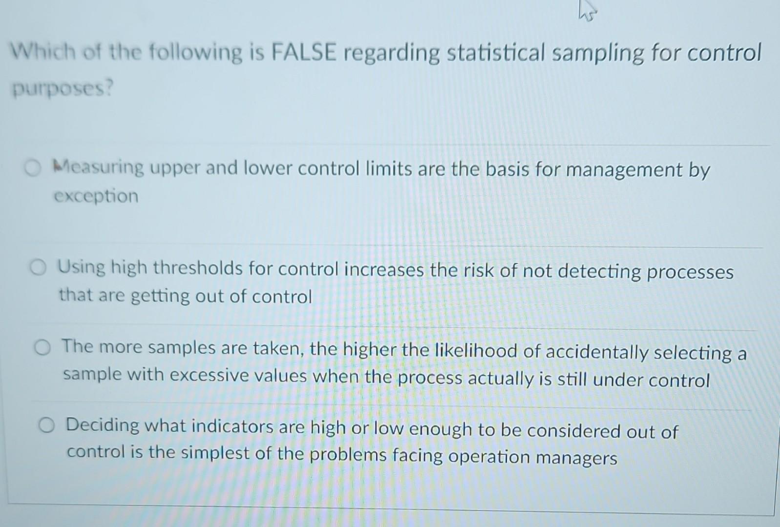 Solved Which of the following is FALSE regarding statistical | Chegg.com