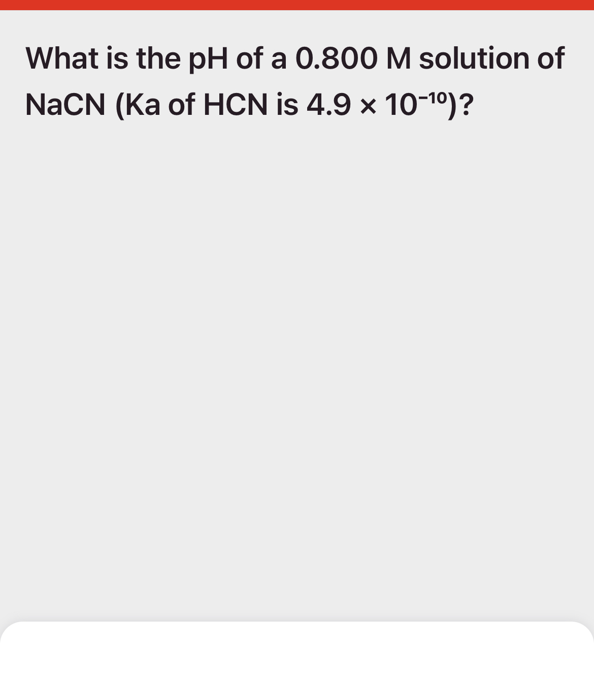 What is the pH of a 0.800 ﻿M solution of of HCN is | Chegg.com