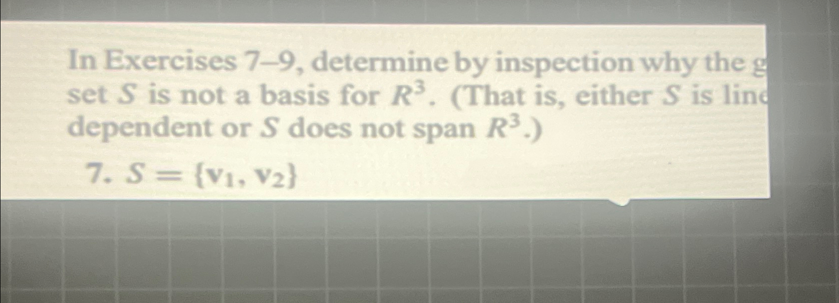 Solved In Exercises 7-9, ﻿determine by inspection why the 8 | Chegg.com
