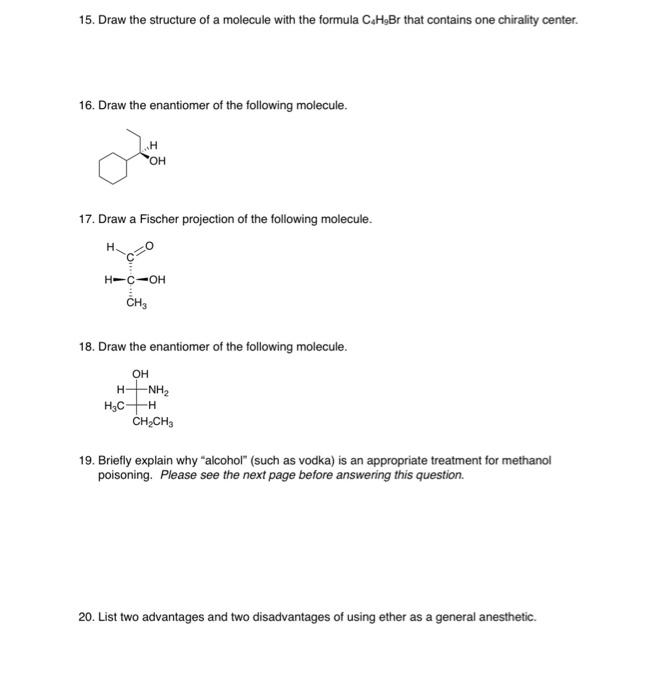 Solved 15. Draw the structure of a molecule with the formula | Chegg.com