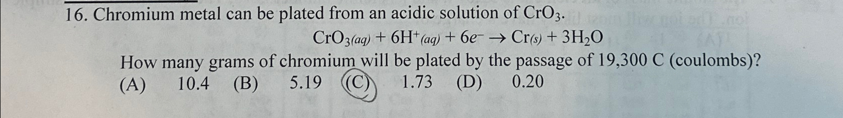 Solved Chromium metal can be plated from an acidic solution | Chegg.com