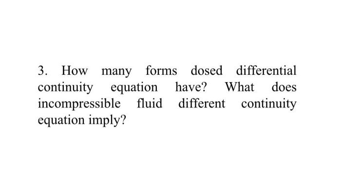 Solved 3. How many forms dosed differential continuity | Chegg.com