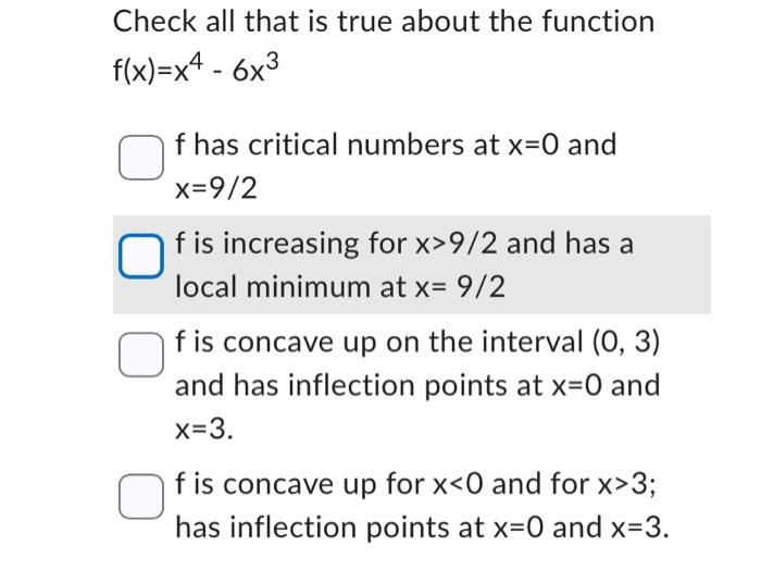Solved Check all that is true about the function f(x)=x4−6x3 | Chegg.com
