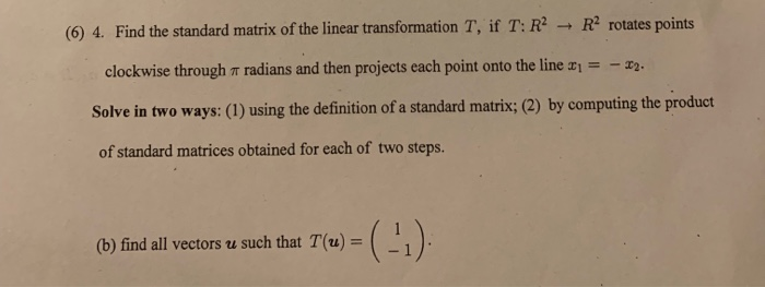 Solved R2 rotates points (6) 4. Find the standard matrix of | Chegg.com