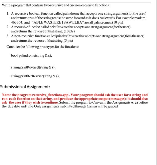 Solved Write a program that contains two recursive and one | Chegg.com
