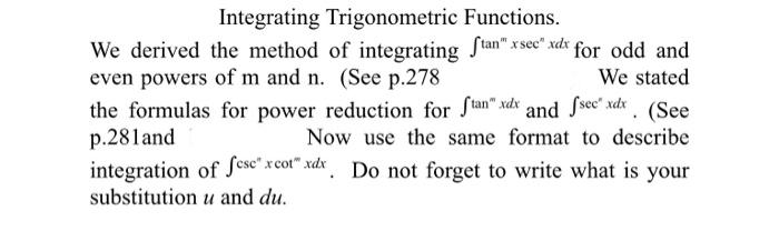 Solved Integrating Trigonometric Functions. We derived the | Chegg.com