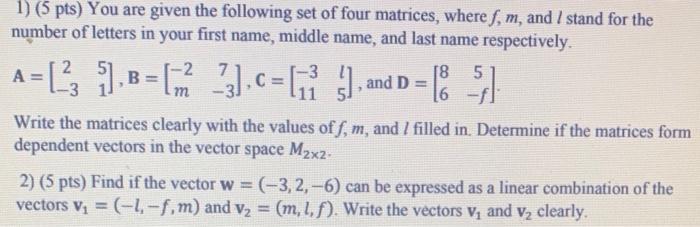 Solved 1) (5pts) You are given the following set of four | Chegg.com