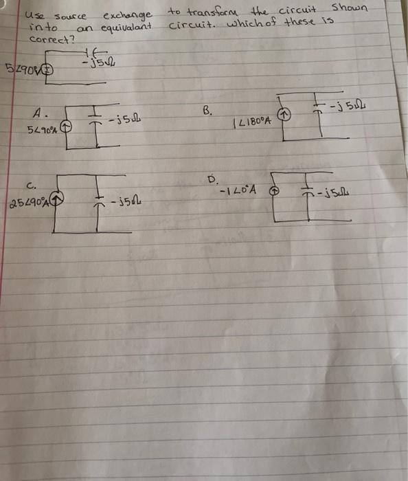 Solved Use source exchange to transform the circuit shown | Chegg.com