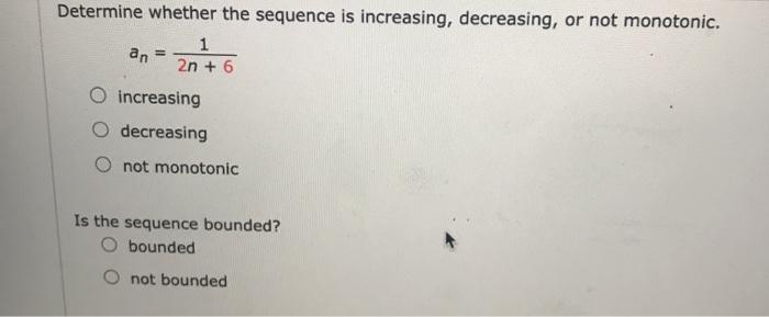 Solved an Determine whether the sequence is increasing, | Chegg.com