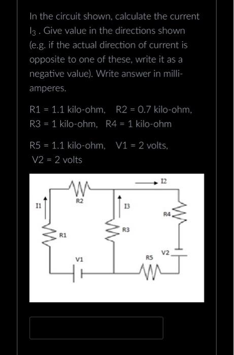 Solved In the circuit shown, calculate the current I3. Give | Chegg.com
