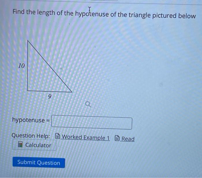 Solved Find the length of the hypotenuse of the triangle | Chegg.com