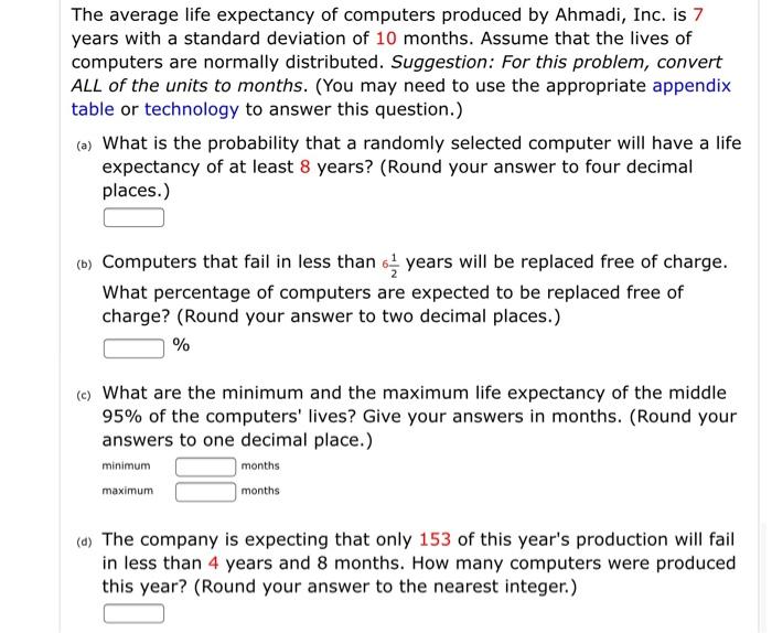Solved The average life expectancy of computers produced by | Chegg.com