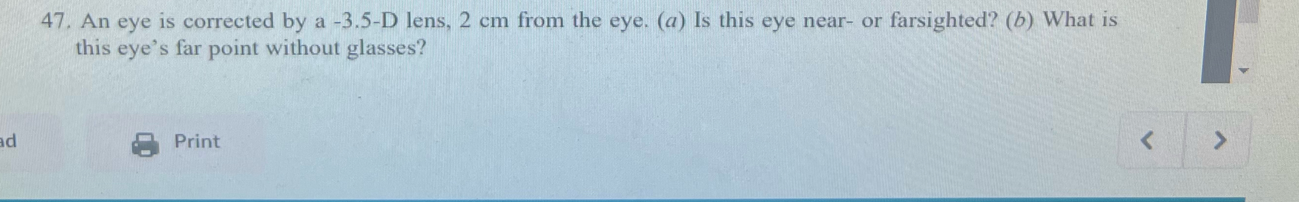 Solved An eye is corrected by a -3.5-D lens, 2cm ﻿from the | Chegg.com