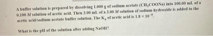 Solved A buffer solution is prepared by dissolving 1.000 g | Chegg.com