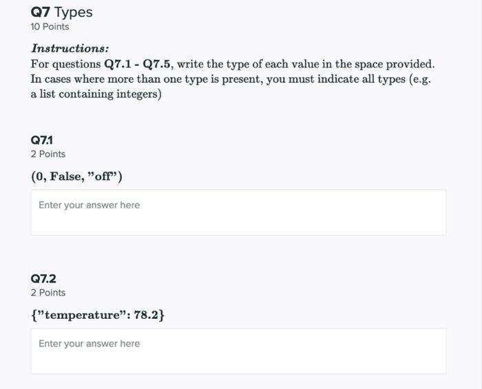 Solved Q7 Types 10 Points Instructions: For questions Q7.1 - | Chegg.com