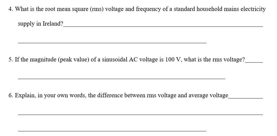 Solved 4. What is the root mean square (rms) voltage and | Chegg.com