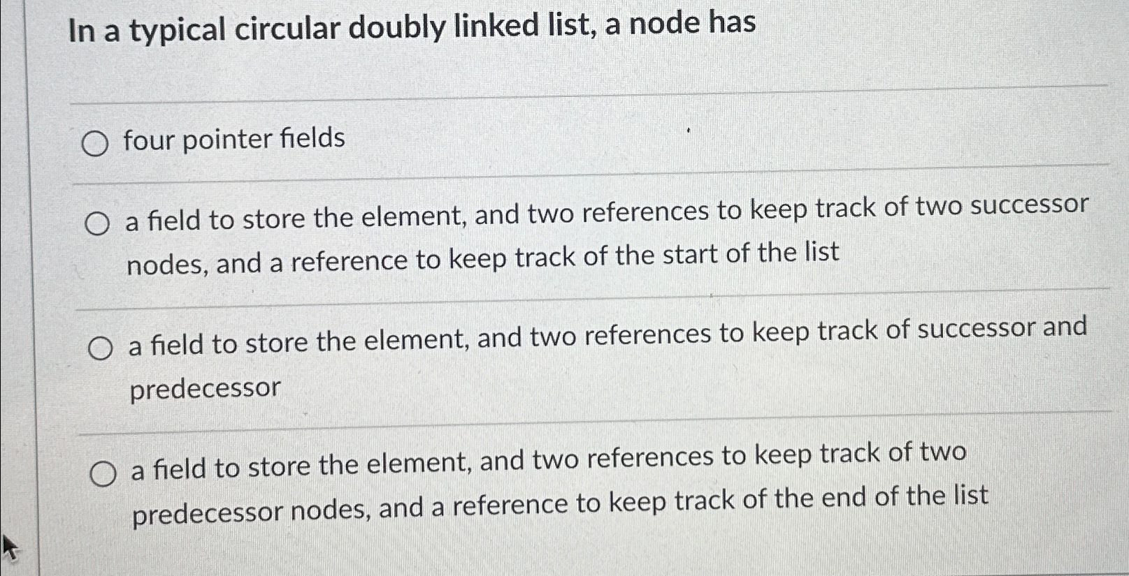 Solved In a typical circular doubly linked list, a node | Chegg.com