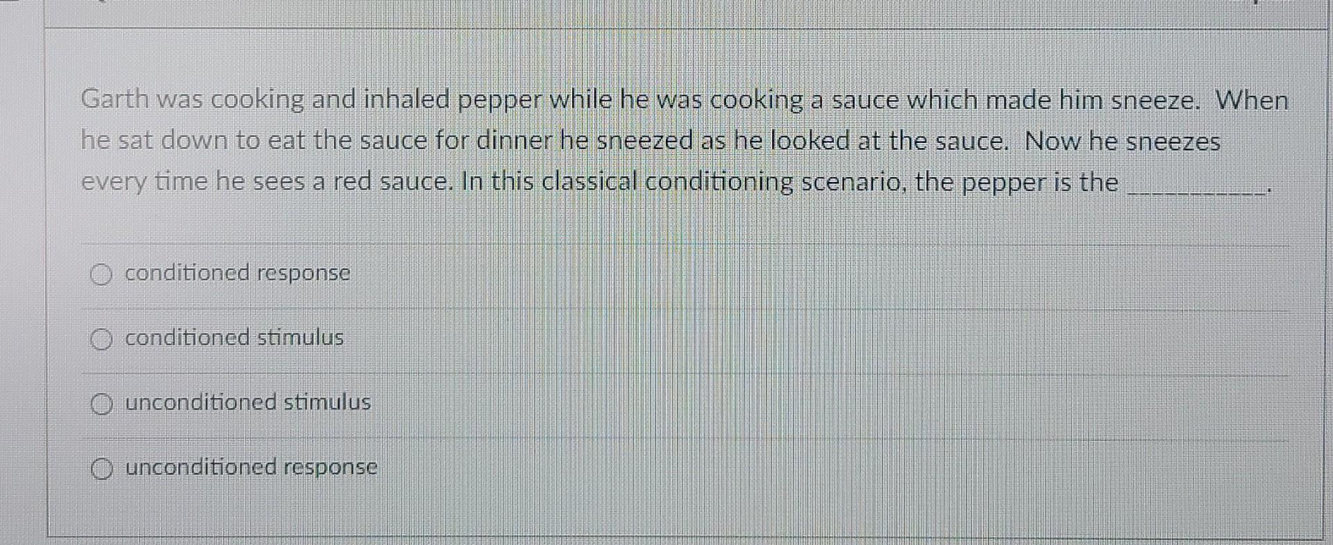 Garth was cooking and inhaled pepper while he was | Chegg.com