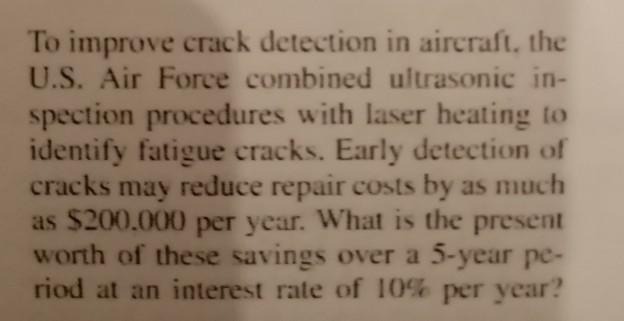 Solved To improve crack detection in aircraft, the U.S. Air | Chegg.com