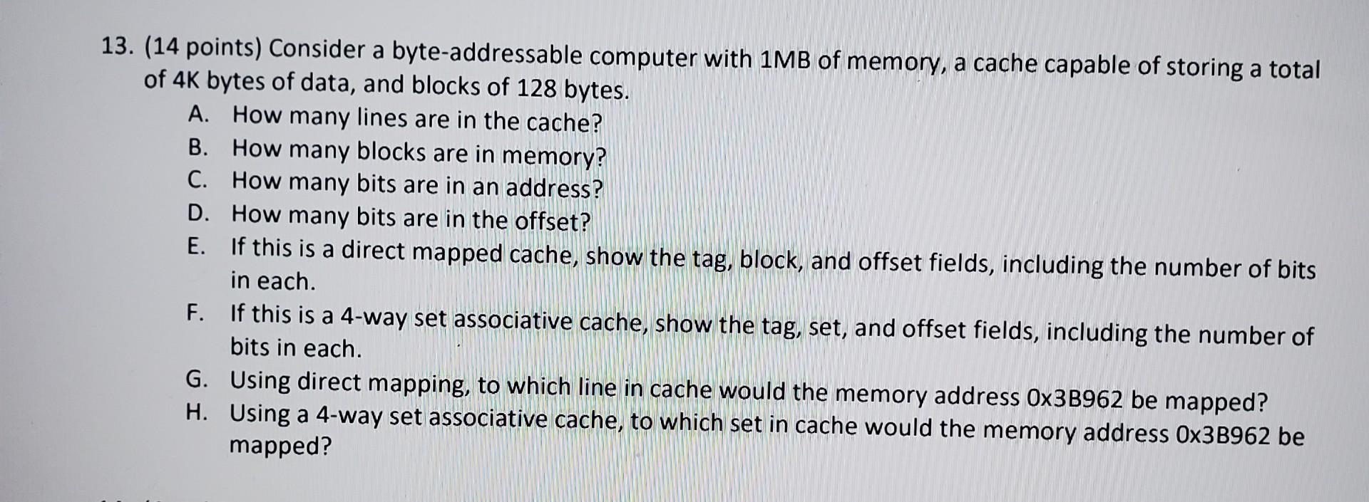 Solved 13. (14 points) Consider a byte-addressable computer | Chegg.com