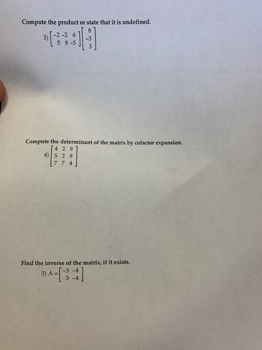 Solved Compute the product or state that it is undefined. | Chegg.com