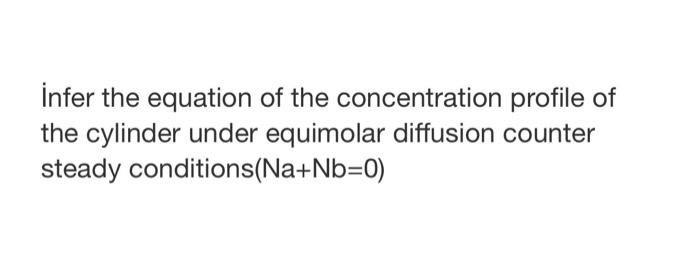 İnfer the equation of the concentration profile of | Chegg.com