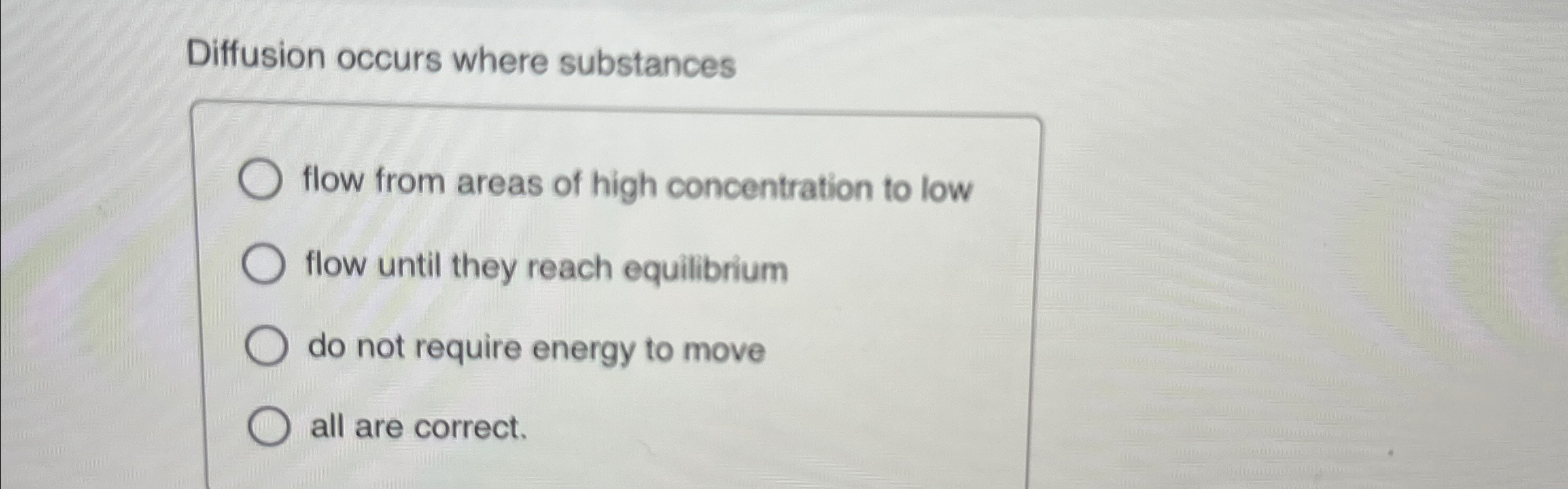 Solved Diffusion occurs where substancesflow from areas of | Chegg.com