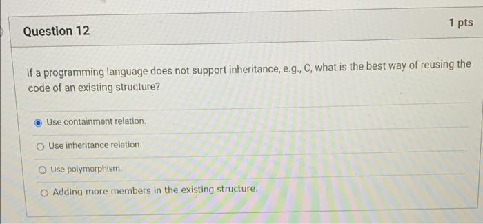 Solved 1 pts Question 12 If a programming language does not | Chegg.com