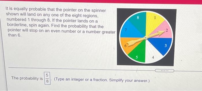 Solved 8 1 It is equally probable that the pointer on the | Chegg.com