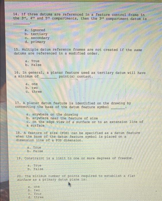 Solved 14. If three datums are referenced in a feature | Chegg.com