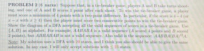 Solved PROBLEM 2 (6 marks) Suppose that, in a tie-breaker | Chegg.com