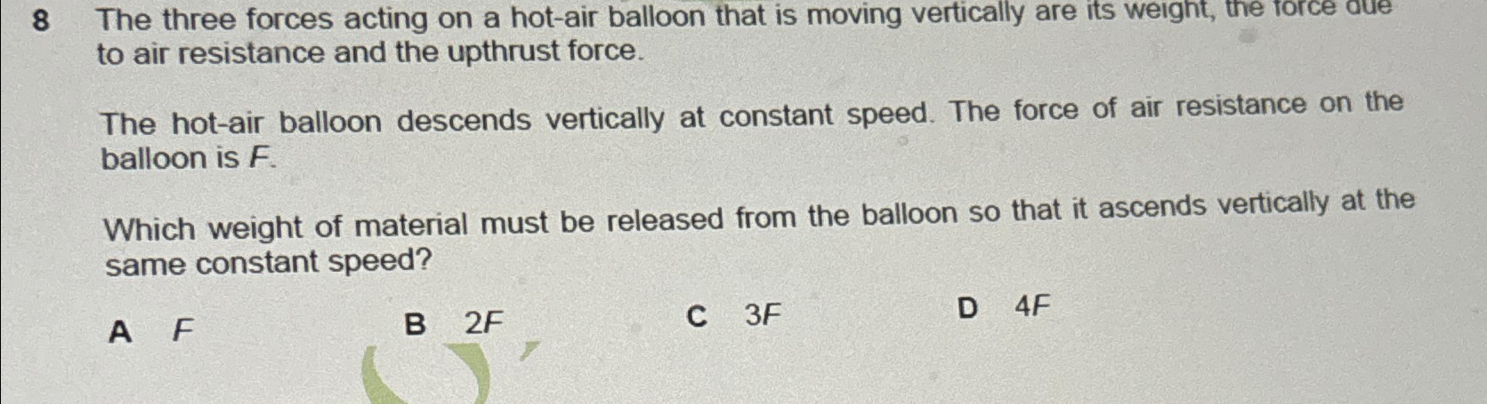 Solved 8 ﻿The three forces acting on a hot-air balloon that | Chegg.com