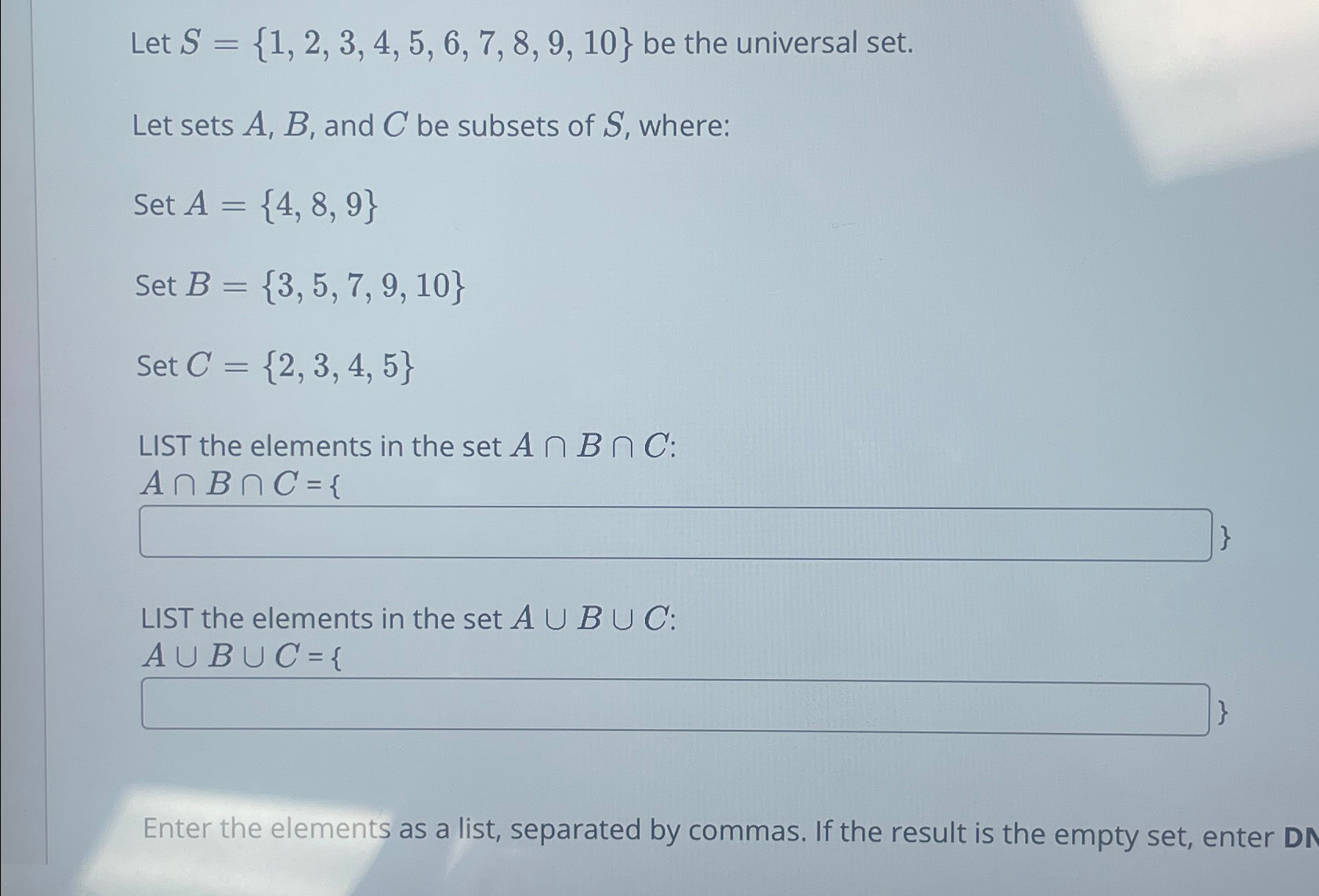 Solved Let S={1,2,3,4,5,6,7,8,9,10} ﻿be the universal | Chegg.com