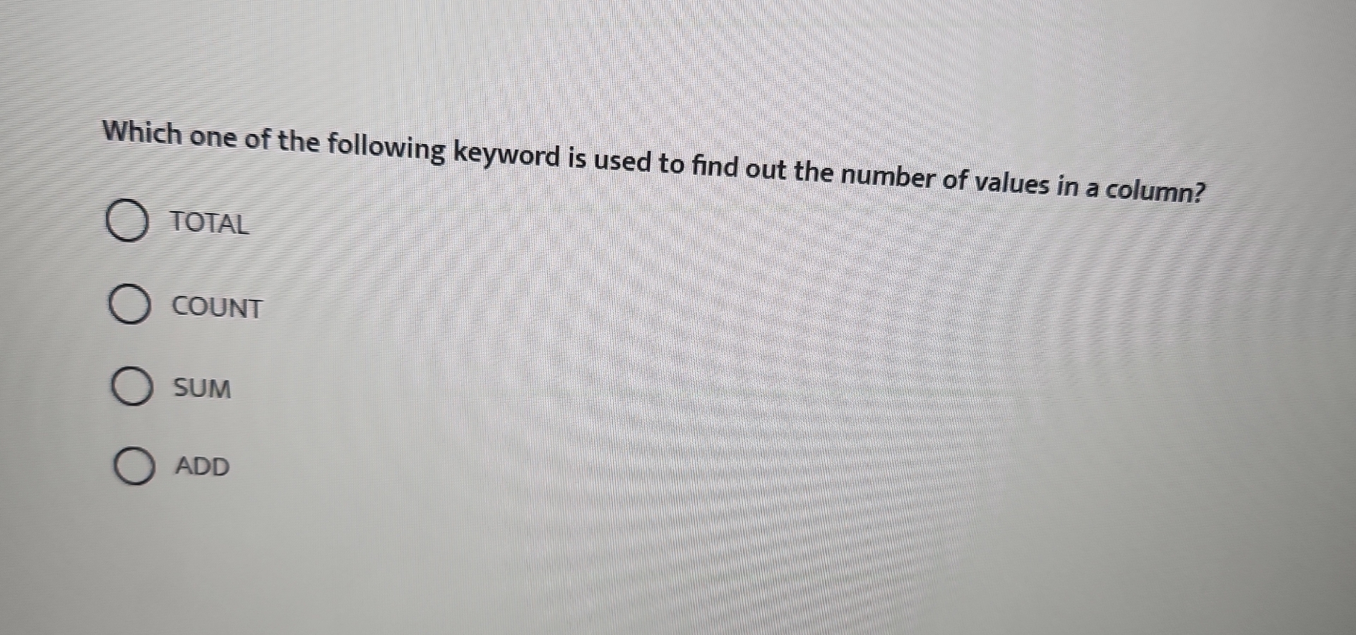 Solved Which one of the following keyword is used to find | Chegg.com