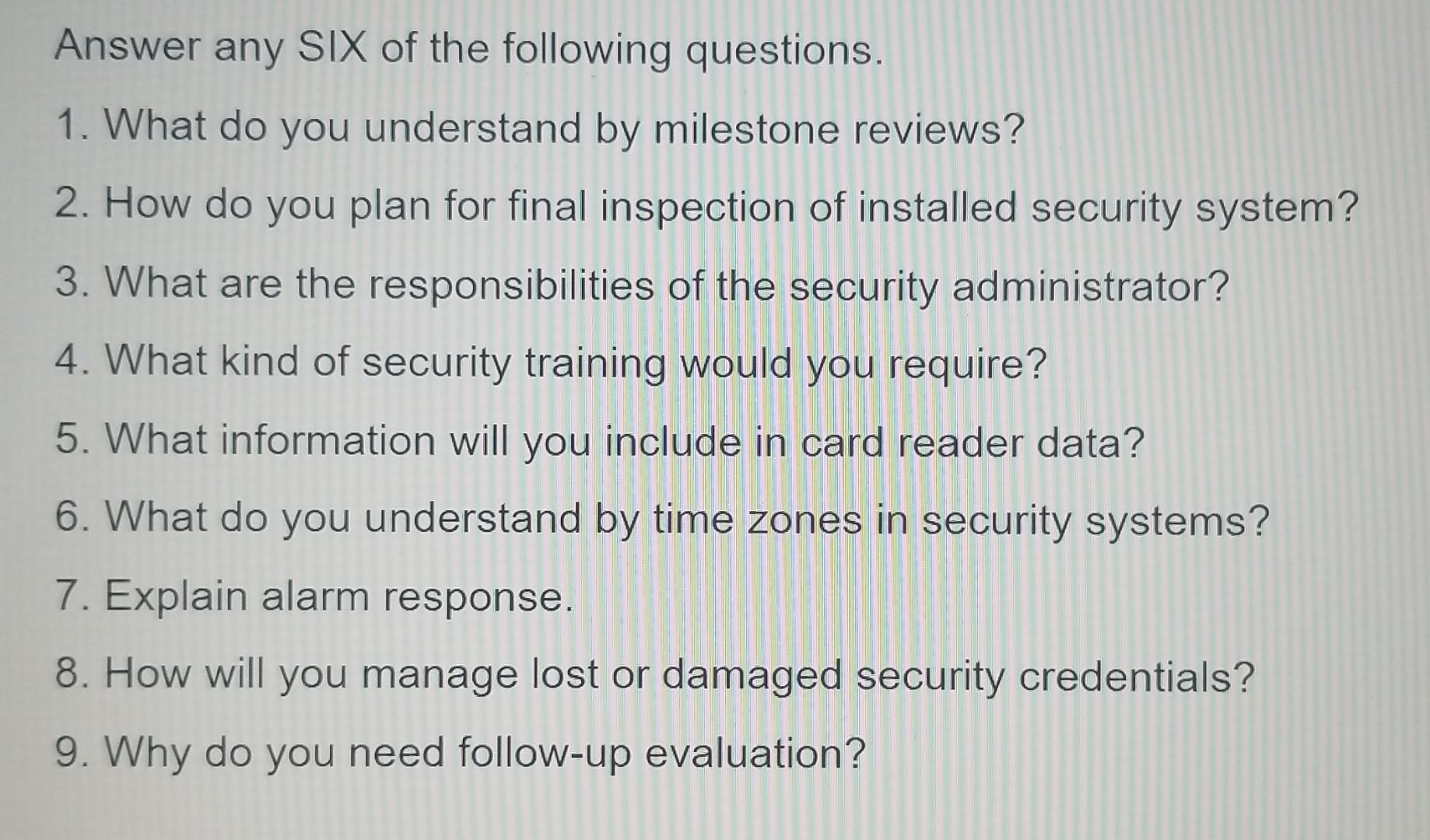 Solved Answer any SIX of the following questions. 1. What do | Chegg.com