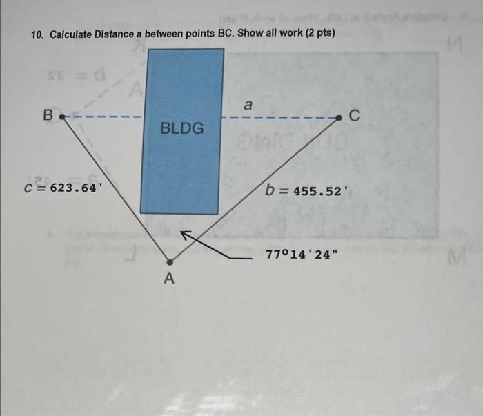 Solved 10. Calculate Distance a between points BC. Show all | Chegg.com