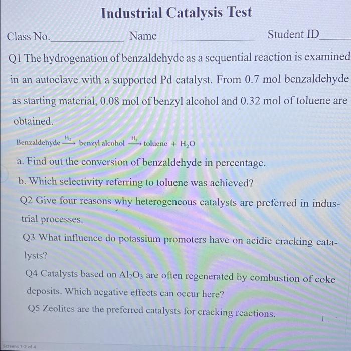 Solved Industrial Catalysis Test Class No. Name Student ID | Chegg.com