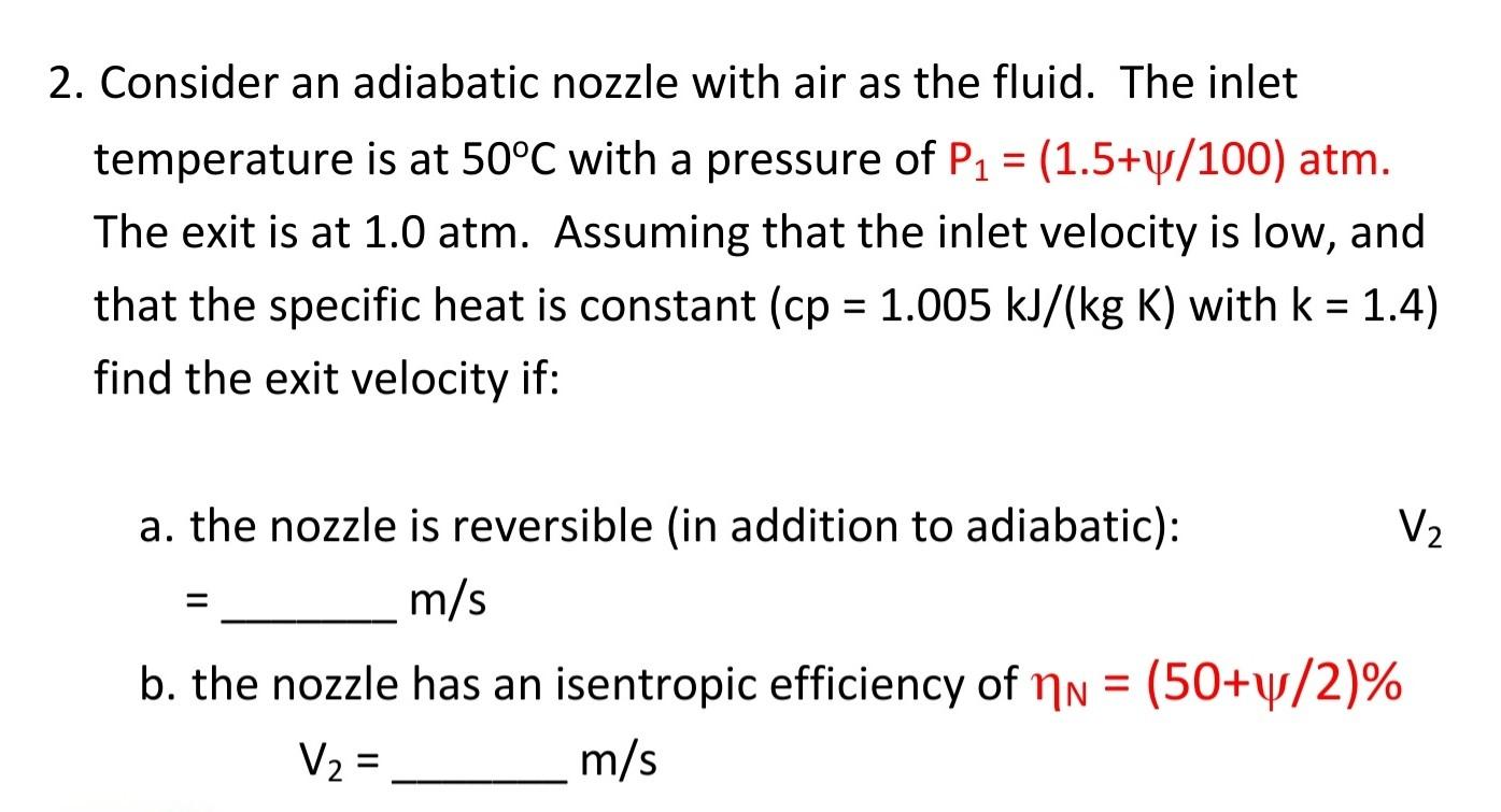 Solved 2. Consider an adiabatic nozzle with air as the | Chegg.com