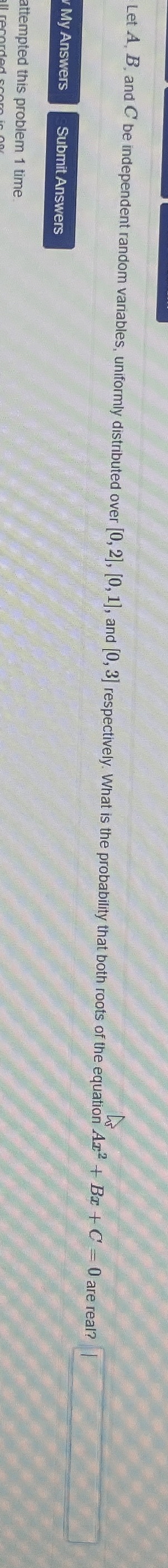 Solved Let A,B, ﻿and C ﻿be independent random variables, | Chegg.com