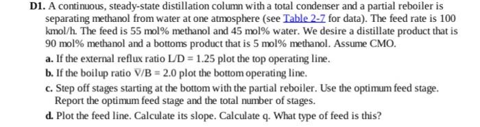 Solved D1 A Continuous Steady State Distillation Column