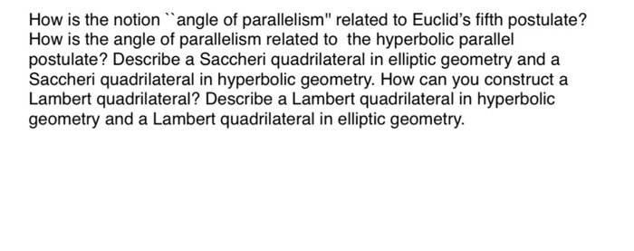 Solved How is the notion angle of parallelism" related to | Chegg.com